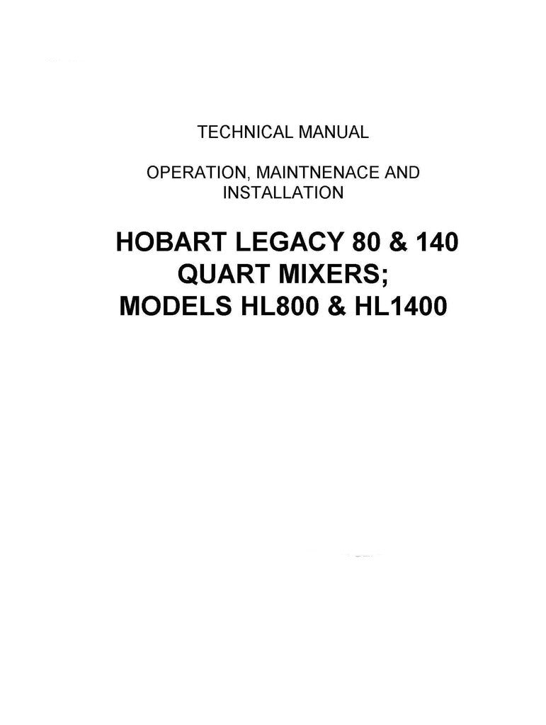 HOBART MODEL HL800 - HL1400 Operational maintenance and installation P ...